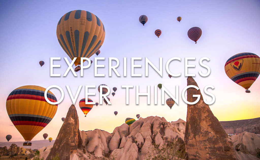 Experiences Over Things